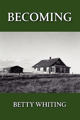 Becoming by Betty Whiting | Goodreads