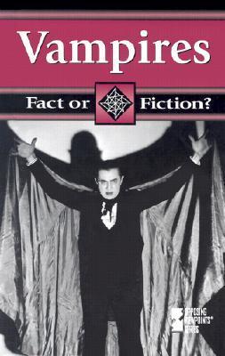 Fact or Fiction? - Vampires (hardcover edition) by Angela Cybulski ...