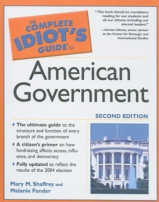 The Complete Idiot's Guide to American Government (Complete Idiot's ...