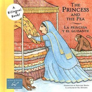 Princess and the Pea / Princesa y El Guisante by Estrada Boada | Goodreads
