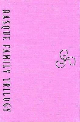 Basque Family Trilogy (Basque Series , So3) by Robert Laxalt | Goodreads