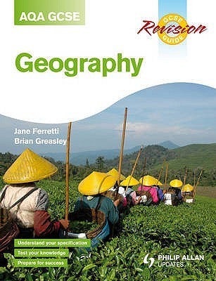 Aqa a Gcse Geography Revision Guide by Jane Ferretti | Goodreads