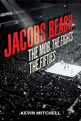 Jacobs Beach by Kevin Mitchell | Goodreads