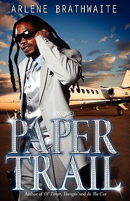Paper Trail by Arlene Brathwaite | Goodreads
