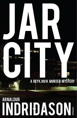 Jar City by Arnaldur Indriðason | Goodreads