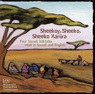 Four Somali Folktales Read in Somali and English: Sheekoy, Sheeko ...