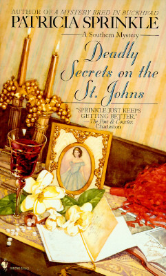 Deadly Secrets on the St. Johns by Patricia Sprinkle | Goodreads