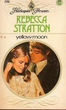 Yellow Moon by Rebecca Stratton | Goodreads
