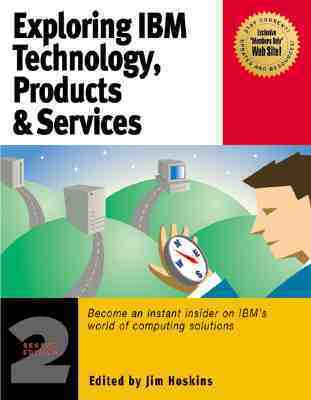 Exploring IBM Technology, Products & Services by Jim Hoskins | Goodreads