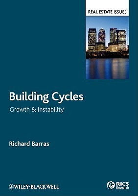 Building Cycles: Growth and Instability by Richard Barras | Goodreads