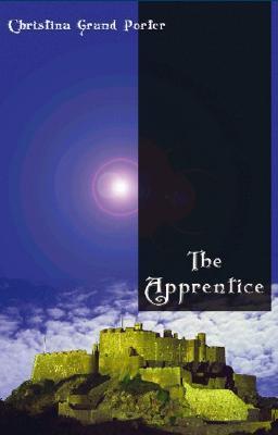 The Apprentice by Christina Grand Porter | Goodreads