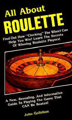 All about Roulette by John Gollehon | Goodreads