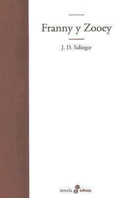 Franny y Zooey by J.D. Salinger | Goodreads