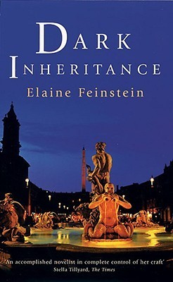 Dark Inheritance by Elaine Feinstein | Goodreads
