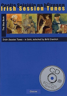 Irish Session Tunes - The Blue Book by Brid Cranitch | Goodreads