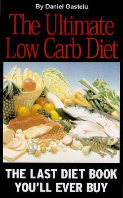 Ultimate Low Carb Plan by William Barnhill | Goodreads