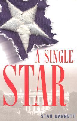 A Single Star by Stan Barnett | Goodreads