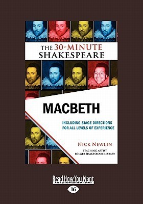 Macbeth: The 30-Minute Shakespeare by Nick Newlin | Goodreads