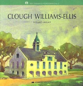 Clough Williams-Ellis - RIBA Drawings Monographs No. 2 by Richard ...