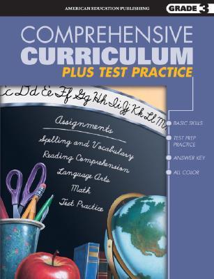 Comprehensive Curriculum Plus Test Practice, Grade 3 by School ...