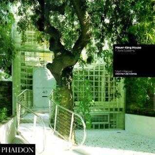 Hauer-King House: Future Systems by Martin Pawley | Goodreads