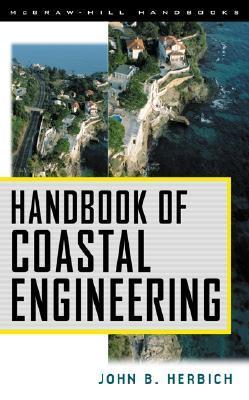 Handbook of Coastal Engineering by John B. Herbich | Goodreads