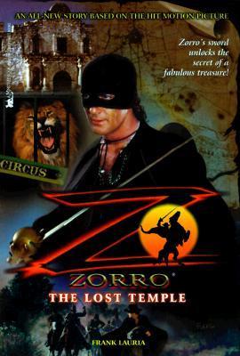 Zorro: The Lost Temple by Frank Lauria | Goodreads