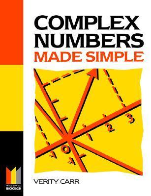 Complex Numbers Made Simple by Verity Carr | Goodreads