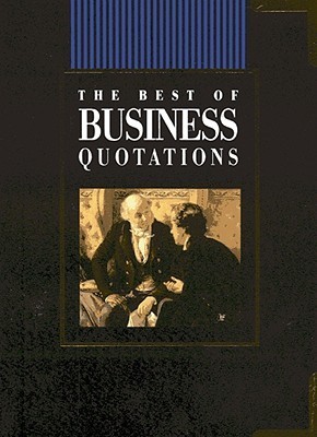 The Best of Business Quotations (Best of Quotations) by Helen Exley ...