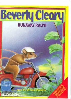 Runaway Ralph by Beverly Cleary | Goodreads