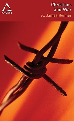 Christians and War: A Brief History of the Church's Teachings and ...