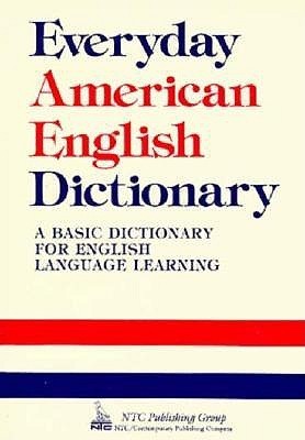 Everyday American English Dictionary by Richard A. Spears | Goodreads
