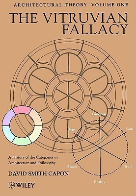 The Vitruvian Fallacy: A History of the Categories in Architectural ...