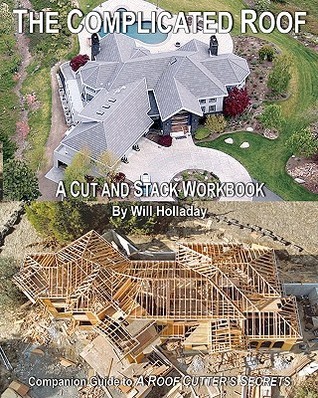 The Complicated Roof - a cut and stack workbook: Companion Guide to "A ...