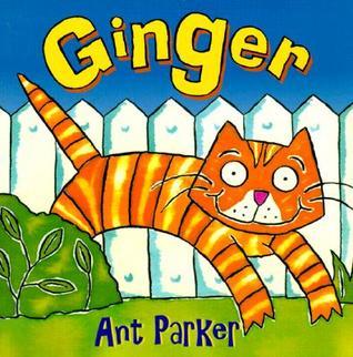 Ginger by Ant Parker | Goodreads