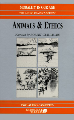 Animals & Ethics (Morality in Our Age Series) by Robert Guillaume ...