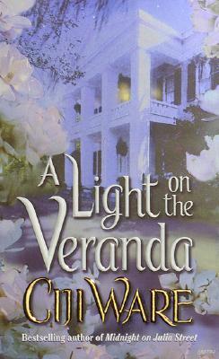 A Light on the Veranda by Ciji Ware | Goodreads