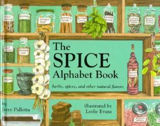 Spice Alphabet Book: Herbs, Spices, and Other Natural Flavors by Jerry ...
