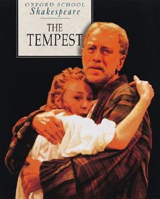 Oxford School Shakespeare: The Tempest by William Shakespeare | Goodreads