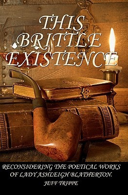 This Brittle Existence: Professor Whippington Reconsiders the Poetical ...