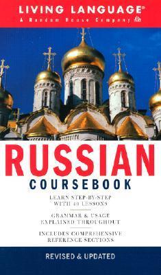 Russian Coursebook: Basic-Intermediate (LL by Living Language | Goodreads
