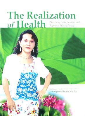 The Realization of Health Returning to the Natural and Righteous Way of ...