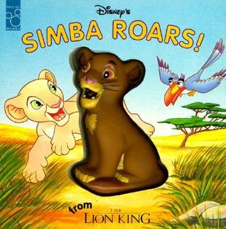 Simba Roars! by Walt Disney Company | Goodreads