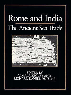 Rome and India: The Ancient Sea Trade by Vimala Begley | Goodreads