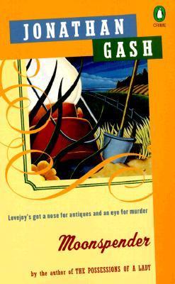 Moonspender (Lovejoy, #11) by Jonathan Gash | Goodreads