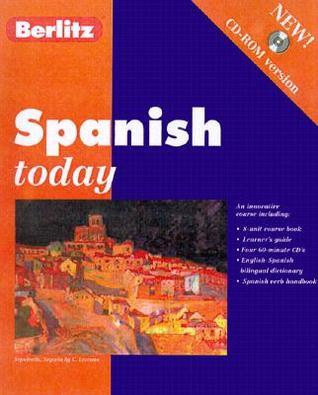 Berlitz Today Spanish by Berlitz Publishing Company | Goodreads