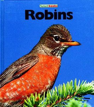 Robins (Naturebooks) by Sharon Sharth | Goodreads