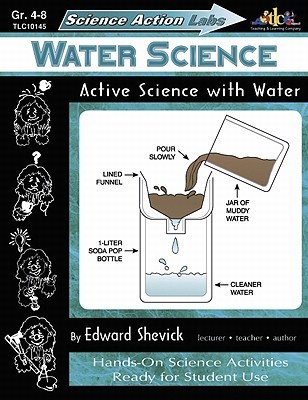 Science Action Labs Water Science by Edward Shevick | Goodreads