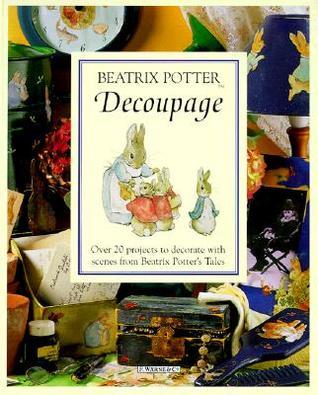 Beatrix Potter Decoupage Book (Peter Rabbit) by Beatrix Potter | Goodreads
