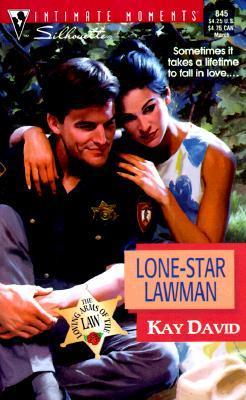 Lone-Star Lawman by Kay David | Goodreads